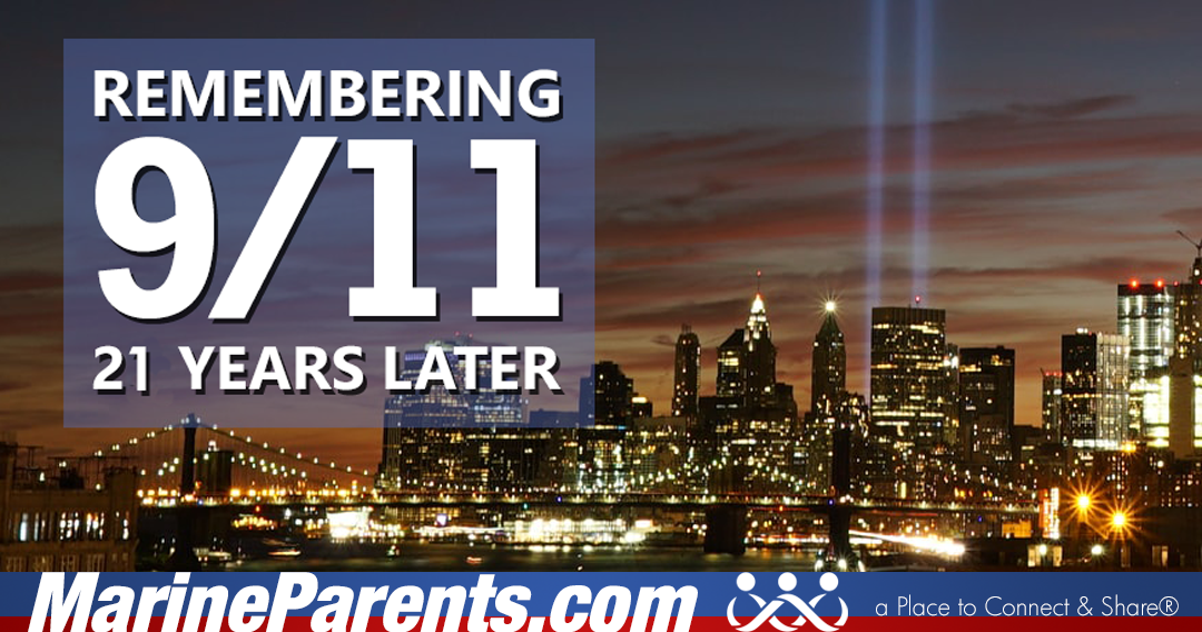 9/11 21 Years Later and MarineParents.com, Inc.