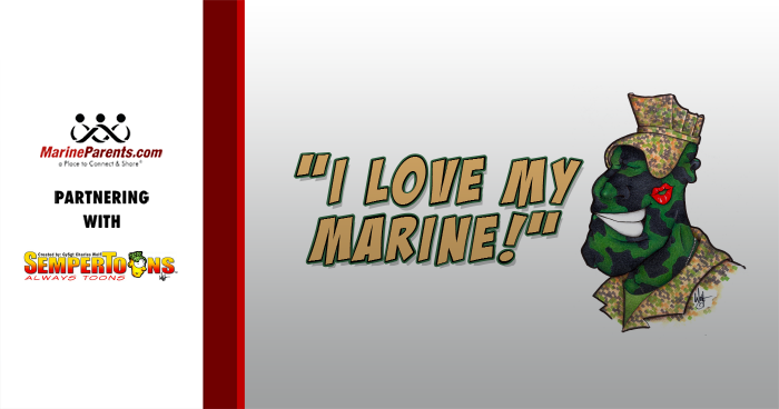 Love My Marine SemperToons on MarineParents.com